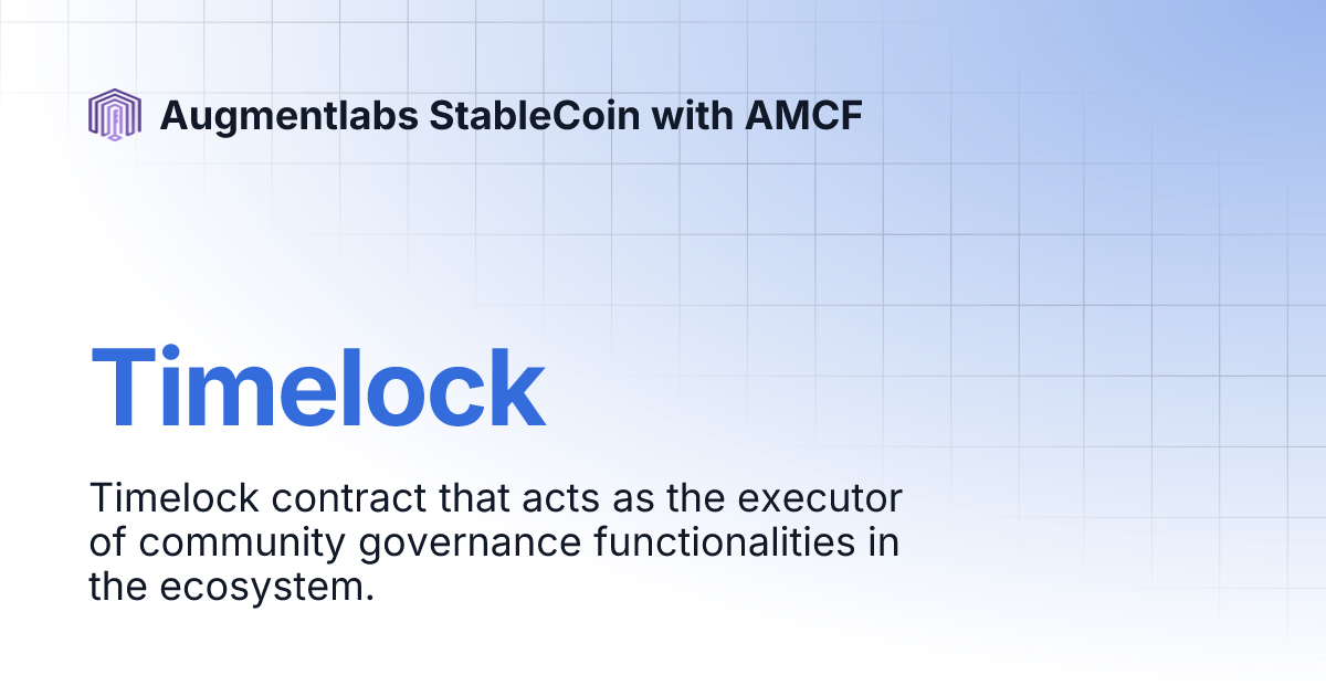 Timelock | Augmentlabs StableCoin with AMCF
